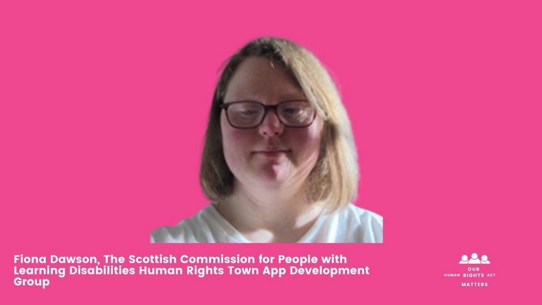 Our Human Rights Act & People with learning disabilities
