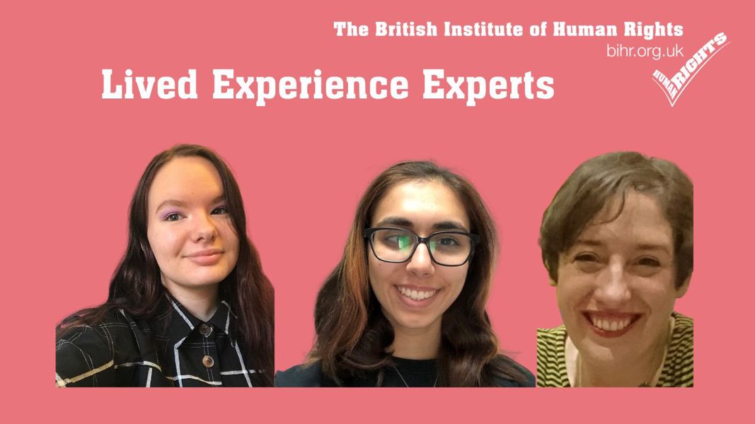 Lived Experience Experts | British Institute of Human Rights