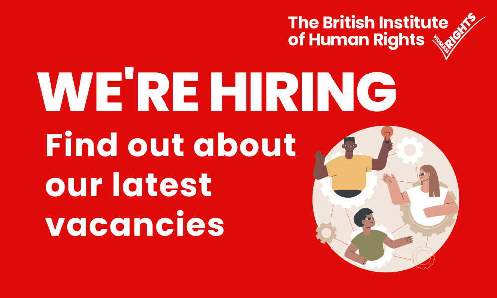 Job vacancies | British Institute of Human Rights team